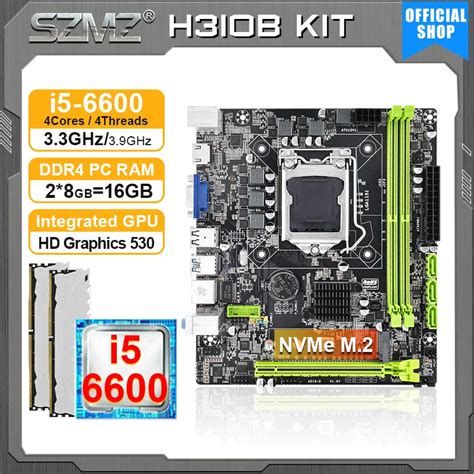 Szmz H310 Motherboard Lga 1151 Kit With Core I5 6600 Processor And 16gb Ddr4 Memory With 