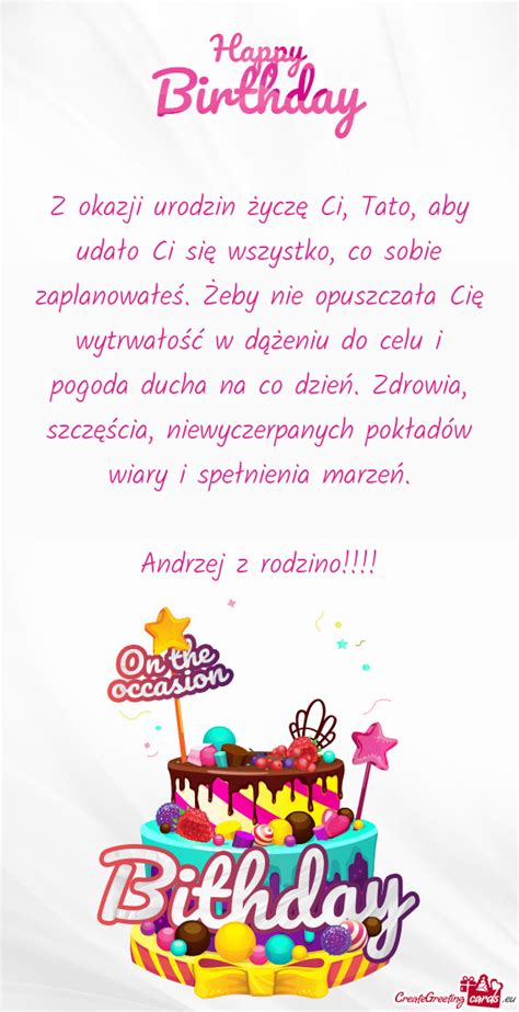 Z Okazji Urodzin życzę Ci Tato Aby Udało Ci Się Wszystko Co Sobie