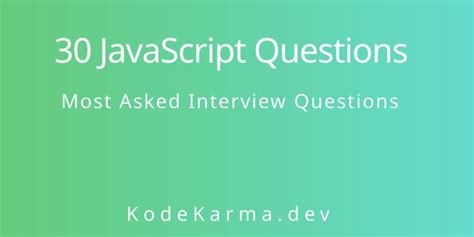 master these 30 javascript questions to level up your interview game