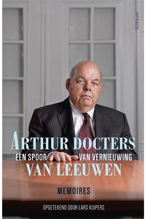 Arthur Docters Van Leeuwen En Lars Kuipers Een Spoor Van Vernieuwing