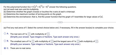Solved Analyze The Polynomial Function F X X 6 2 4x Chegg Com