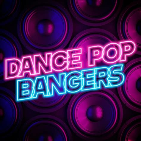 ‎dance Pop Bangers Album By Various Artists Apple Music