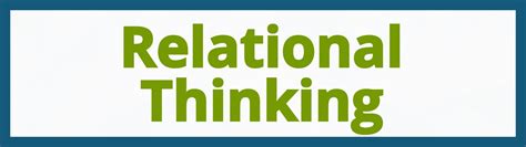 Relational Thinking