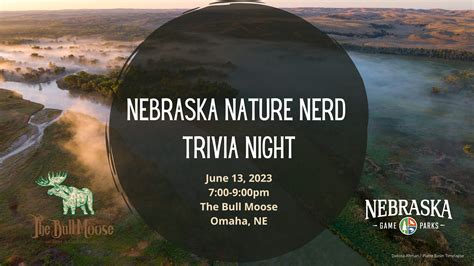 Nebraska Nature Nerd Trivia Night Outdoor Nebraska Nebraska Game And