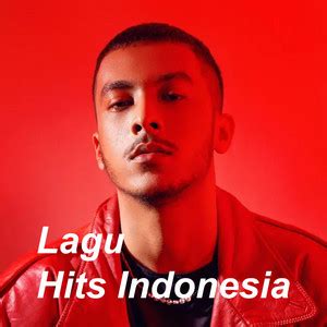 Lagu Hits Indonesia Playlist Lagu TikTok Viral Playlist By Indo Spotify Spotify