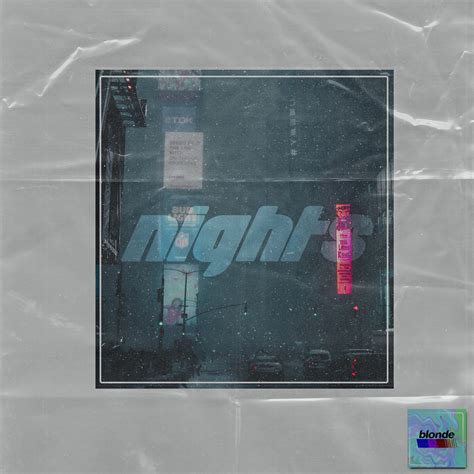 Nights Frank Ocean Rfreshalbumart