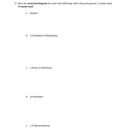 Solved Draw The Structural Diagram For Each Of The Chegg