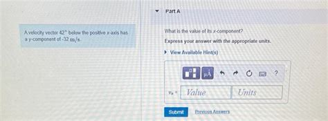 Solved A Velocity Vector 42∘ Below The Positive X Axis Has