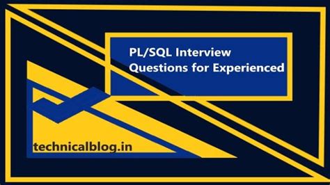PL SQL Interview Questions For Experienced Technicalblog In