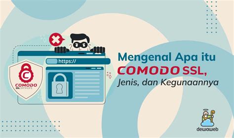 Mengenal Apa Itu Comodo SSL Jenis Dan Kegunaannya