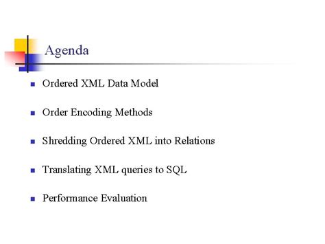 Storing And Querying Ordered Xml Using Relational Database