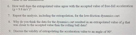 Solved 6 How Well Does The Extrapolated Value Agree With
