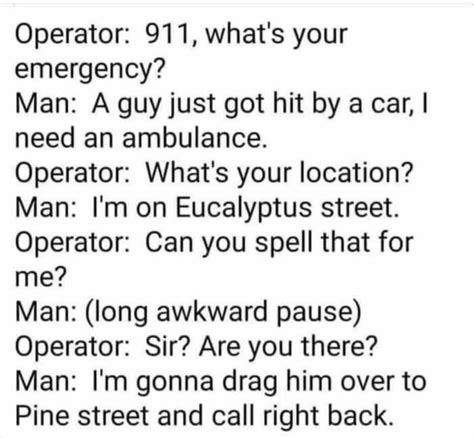 Hello It S An Emergency Gag
