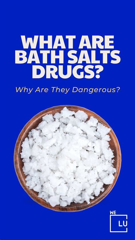 What Are Bath Salts Drug And Why Are They Dangerous