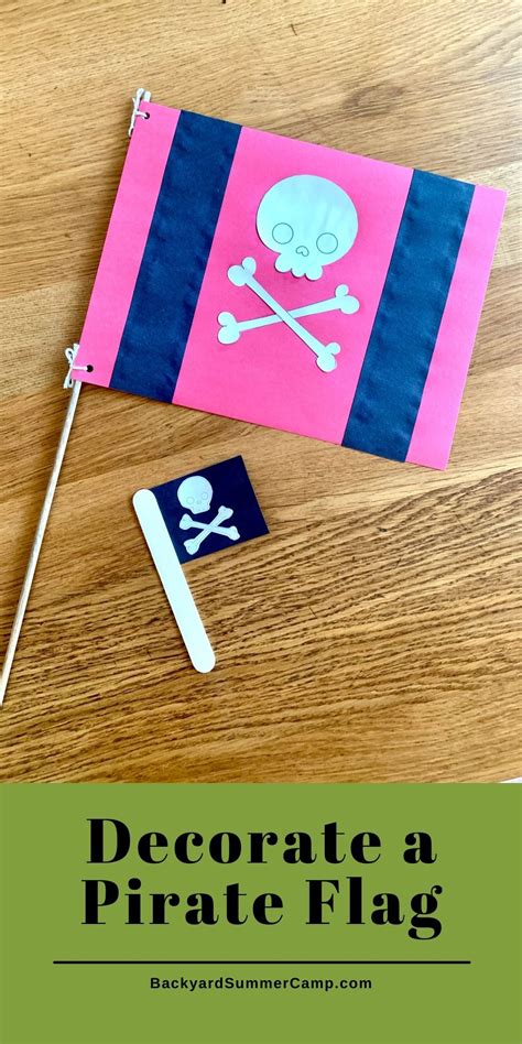 Decorate A Pirate Flag Backyard Summer Camp
