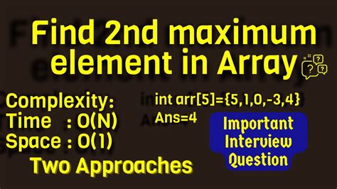 Find The Second Maximum Number In An Unsorted Array Multiple