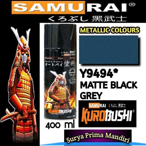 Jual Y9494 MATTE BLACK GREY SAMURAI PAINT MATTE BLACK GREY 400ml Cat