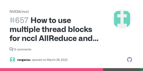 How To Use Multiple Thread Blocks For Nccl Allreduce And Allgather