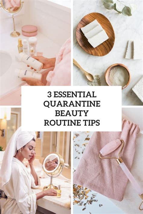3 Essential Quarantine Beauty Routine Tips Styleoholic