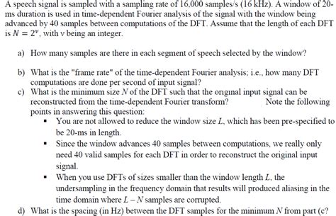 Solved A Speech Signal Is Sampled With A Sampling Rate Of Chegg
