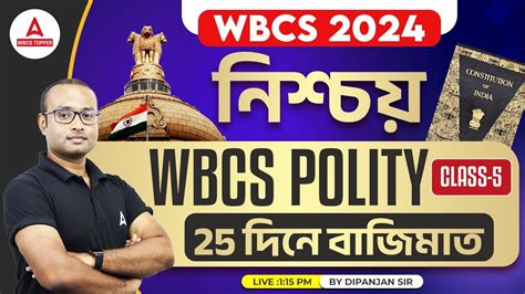 WBCS 2024 WBCS Indian Polity Constitution Class Class 5 By
