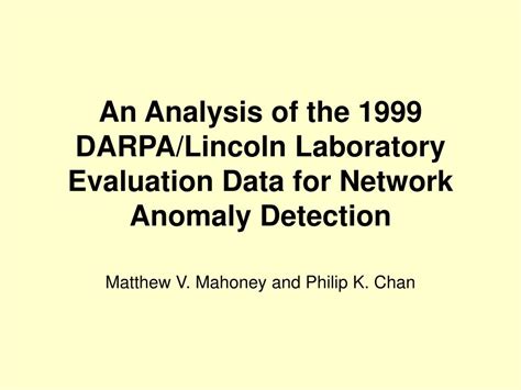 Ppt An Analysis Of The 1999 Darpalincoln Laboratory Evaluation Data