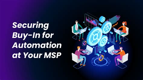 How To Get Your Entire Msp To Embrace Automation Rewst