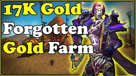 17k Gold Forgotten Gold Farm In Wow Dragonflight Youtube