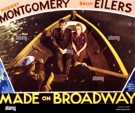 Made On Broadway L R Robert Montgomery Sally Eilers On Lobbycard