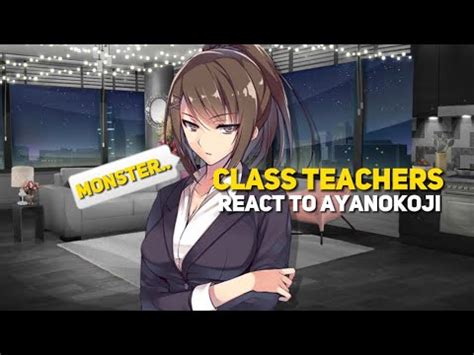 Class Teachers React To Ayanokoji Eng Gacha Reaction Youtube