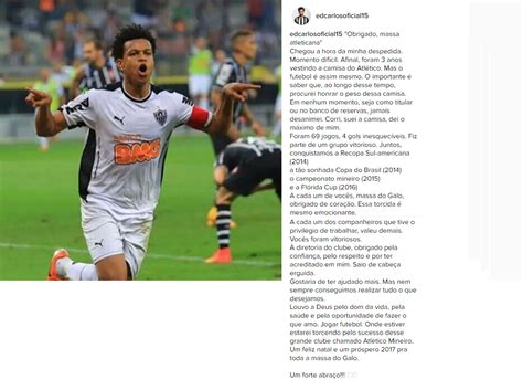 Após 3 Temporadas No Atlético Edcarlos Se Despede Do Clube Camisa Doze