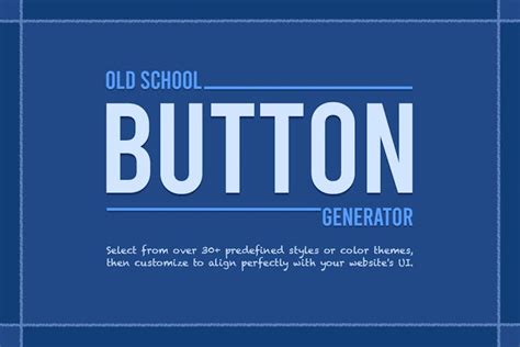 Best Button Generator Old School Button Generator No Ai No Code