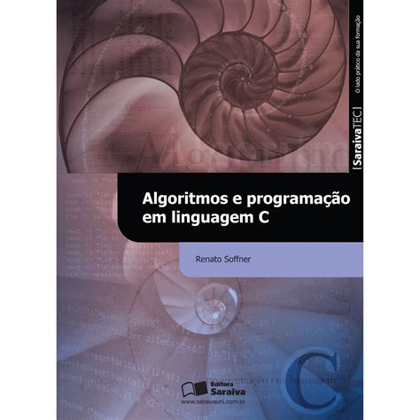 Livro Algoritmos e Programação Em Linguagem C Renato Soffner