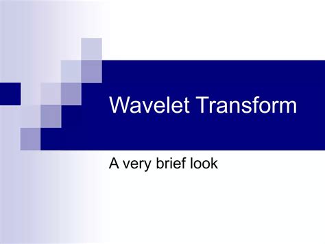 Wavelet Transform Ppt