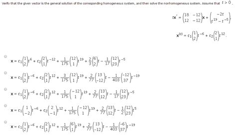Solved Verify That The Given Vector Is The General Solution Chegg Com