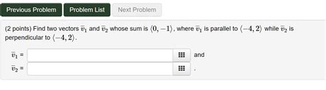 solved 2 points find two vectors vˉ1 and vˉ2 whose sum is