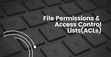File Permissions And Access Control Lists Naznin Parveen