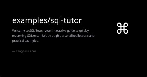 Examplessql Tutor · Welcome To Sql Tutor Your Interactive Guide To