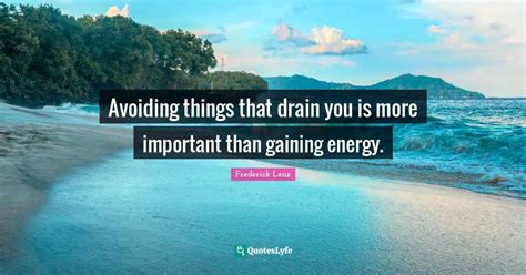 Avoiding Things That Drain You Is More Important Than Gaining Energy