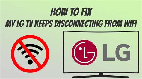 LG TV Keeps Disconnecting From WiFi Proven Fixes