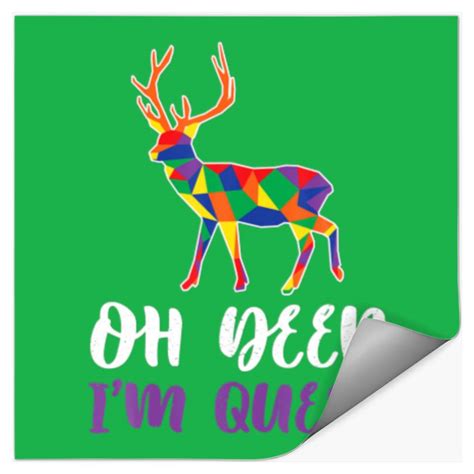 Oh Deer Im Queer Transgender Queer Lgbtq Love Stickers Sold By Bryan