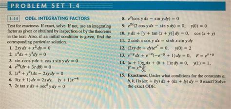 Solved 1 14 Odes Integrating Factors 8 Ex Cosydx−sinydy 0