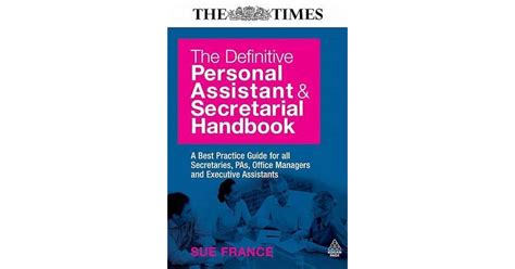 The Definitive Personal Assistant And Secretarial Handbook A Best