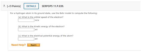 Solved For A Hydrogen Atom In Its Ground State Use The Bohr