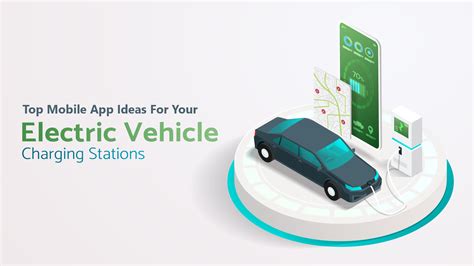 Top Mobile App Ideas For Your Ev Charging Station Infowind Technologiesit Pvt Ltd