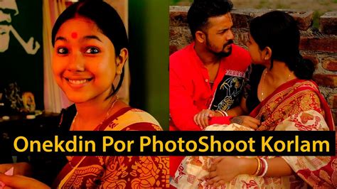 Onekdin Por Photoshoot Korlam 😃 Vlog 18 Youtube
