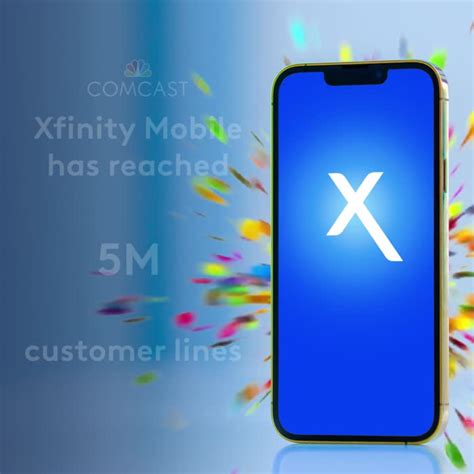 Comcast On Linkedin Xfinity Mobile Has Surpassed 5 Million Customer Lines In Just 5 Years