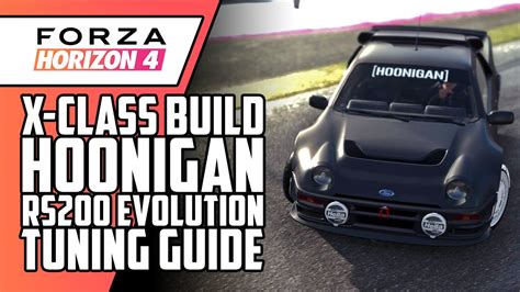 How To Tune The 1986 Hoonigan Ford Rs200 Evolution In Forza Horizon 4