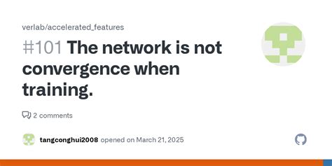 The Network Is Not Convergence When Training · Issue 101 · Verlabacceleratedfeatures · Github