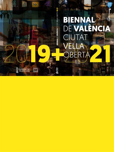 Catálogo De La Biennal De València Ciutat Vella Oberta 2019 2021 Pdf